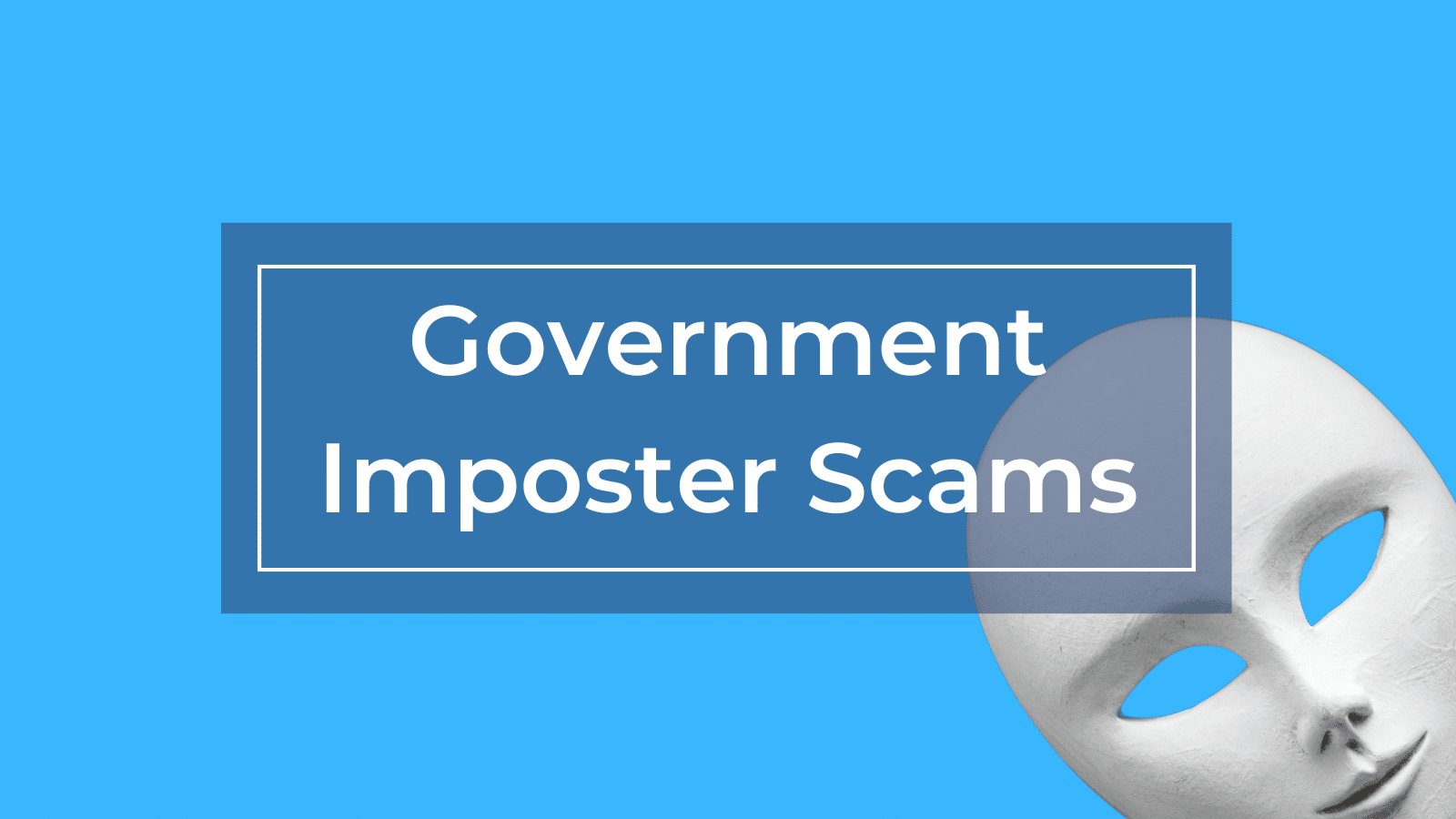 Government Imposter Scams | Stop Fraud Colorado